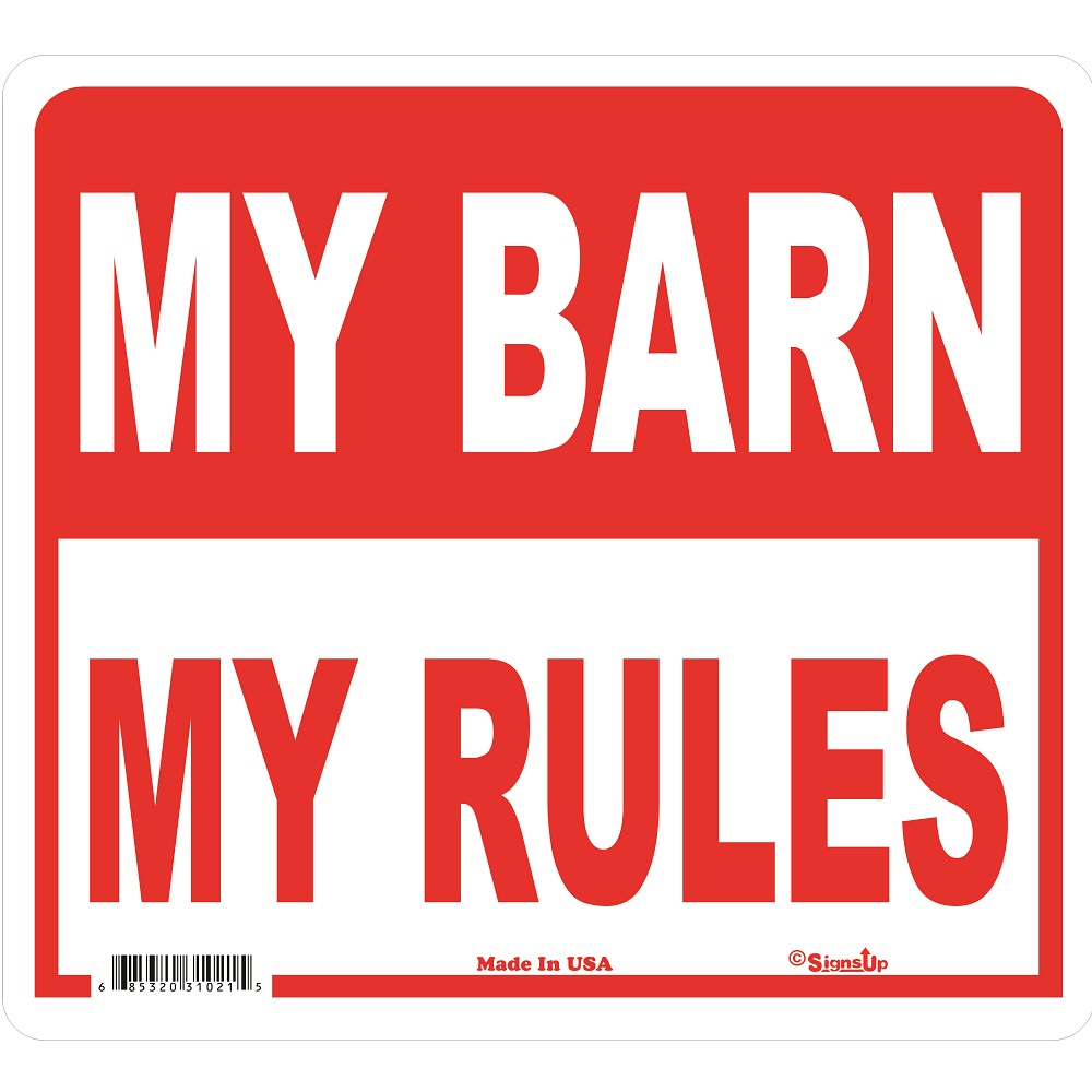 Signs Up My Barn My rules 31021 | Rural King